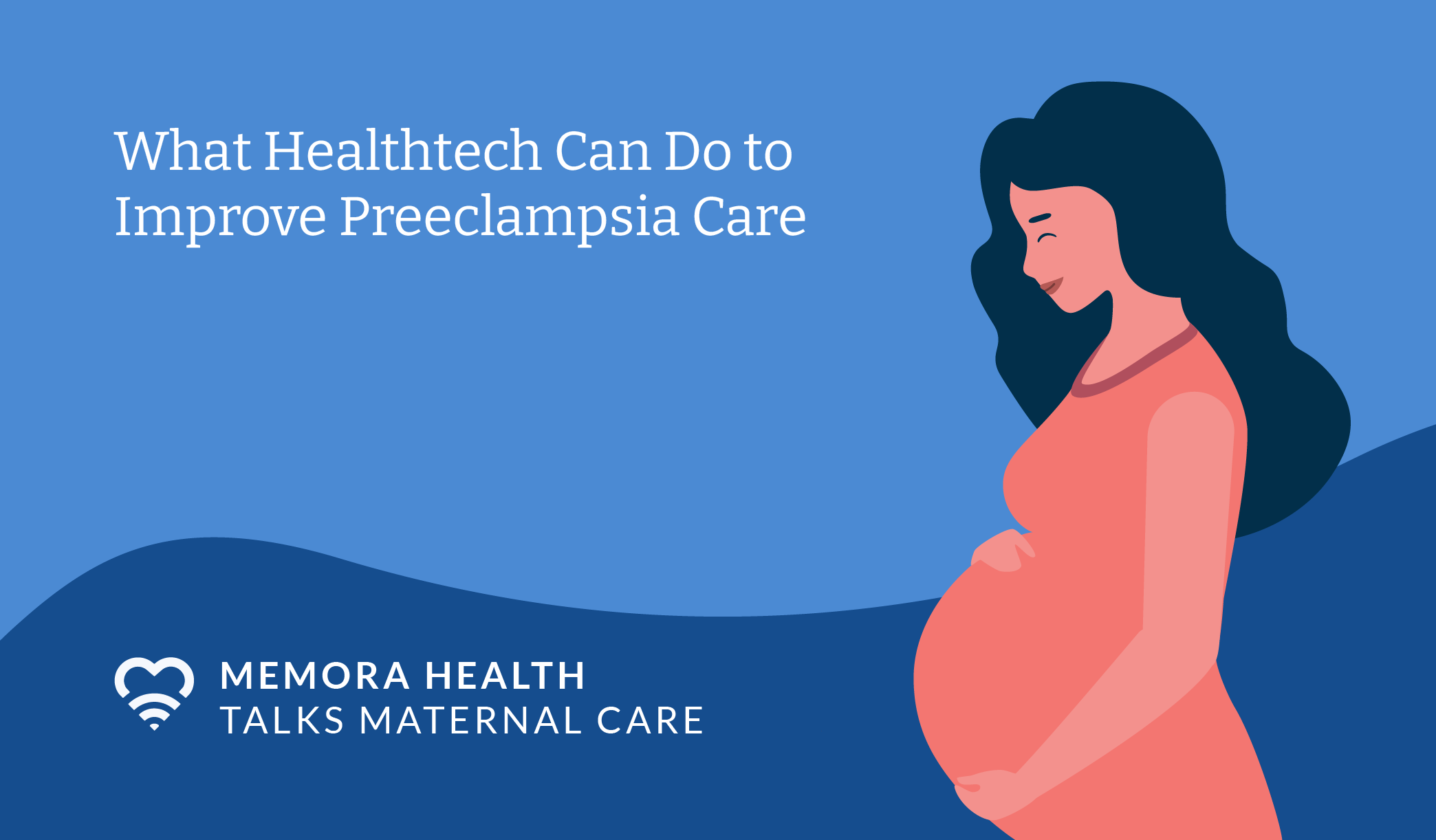 Preventing And Detecting Preeclampsia Memora Health 7688